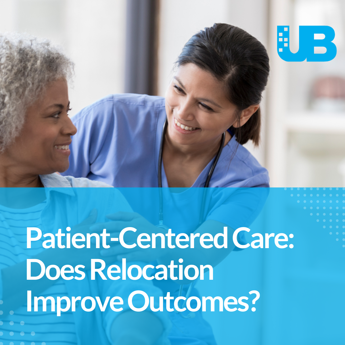 Patient-Centered Care: Does Relocation Improve Outcomes?